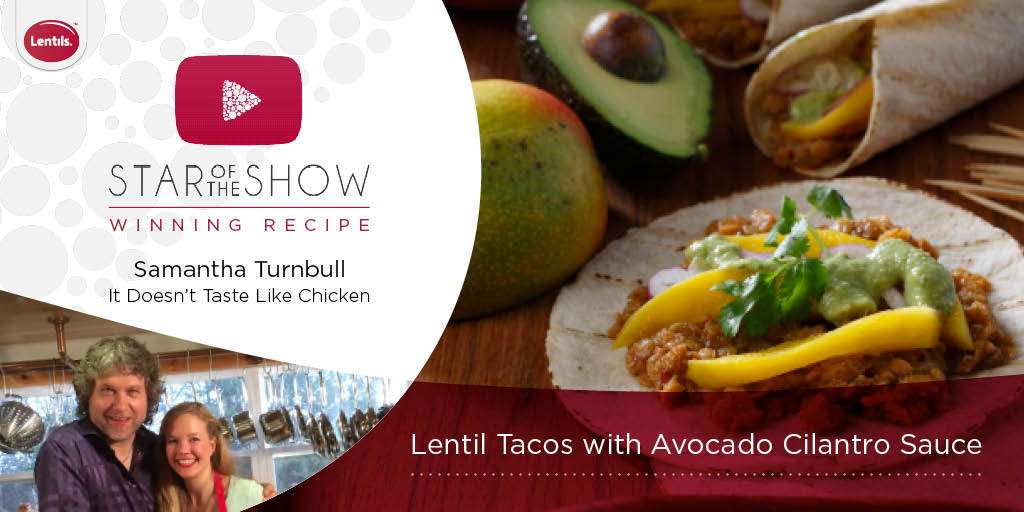 Lentil Tacos with Avocado Cilantro Sauce - Chef Michael Smith